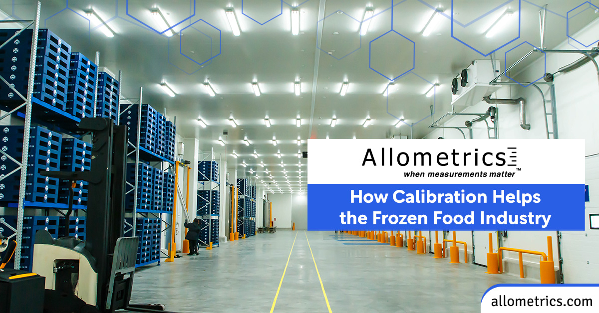 How Calibration Helps the Frozen Food Industry - Allometrics ISO