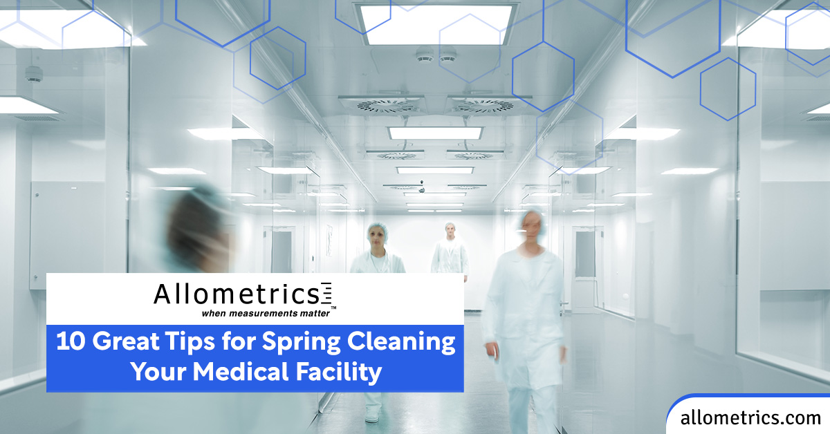 10 Great Tips for Spring Cleaning Your Medical Facility | Allometrics